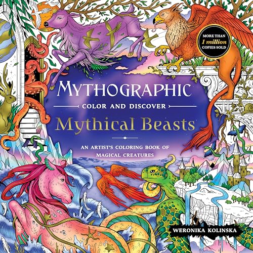 Mythical Beasts (Mythographic Color and Discover) by Weronika Kolinska ...