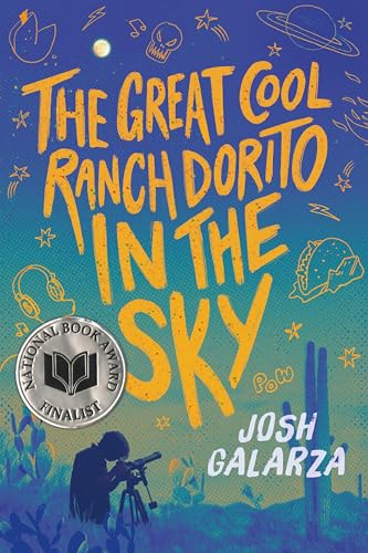 The Great Cool Ranch Dorito in the Sky by Josh Galarza - Book Outlet