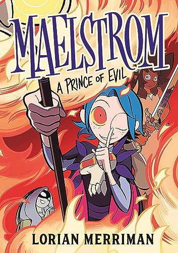 Maelstrom: A Prince of Evil by Lorian Merriman - Book Outlet