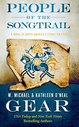 People of the Songtrail (North America's Forgotten Past, Bk. 22) by W ...