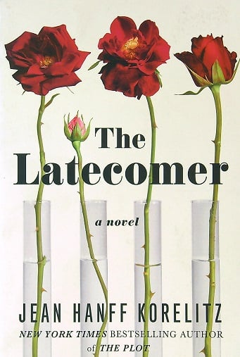The Latecomer by Jean Hanff Korelitz - Book Outlet