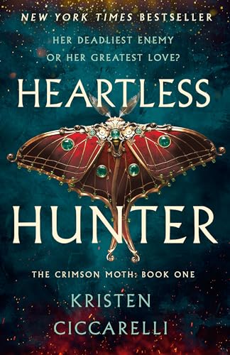 Heartless Hunter (The Crimson Moth, Bk. 1) by Kristen Ciccarelli - Book ...