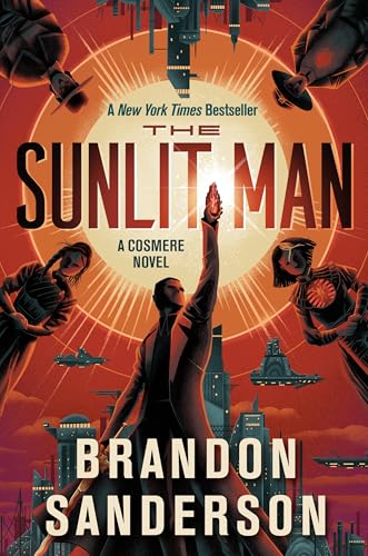 The Sunlit Man (Secret Projects, Bk. 4) by Brandon Sanderson - Book Outlet