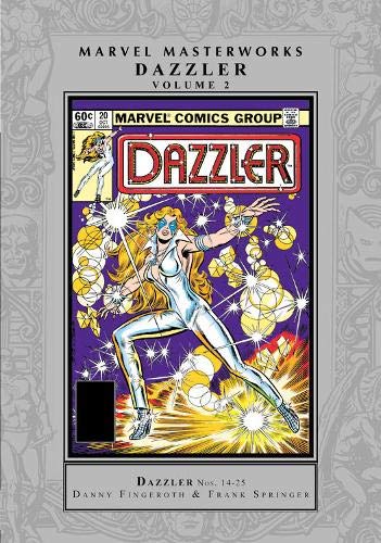 Dazzler (Marvel Masterworks, Volume 2)