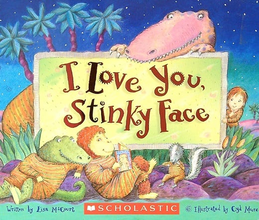I Love You, Stinky Face by Lisa McCourt - Book Outlet