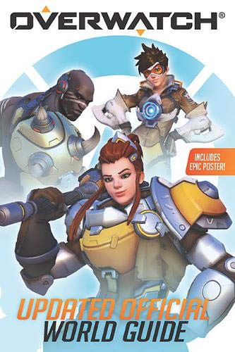 Updated Official World Guide (Overwatch) by Caleb Zane Huett - Book Outlet
