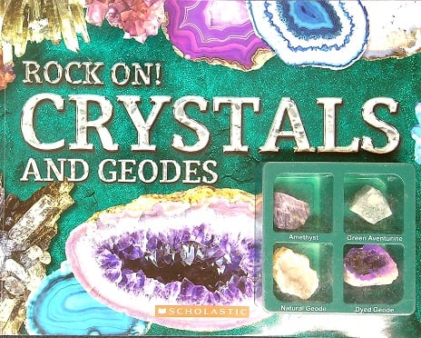Rock On! Crystals and Geodes by Scholastic - Book Outlet