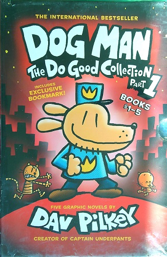 Dog Man the Do Good Collection, Part 1 (Dog Man/Unleashed/A Tale of Two ...