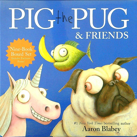 Pig the Pug & Friends: Nine-Book Boxed Set by Aaron Blabey - Book Outlet