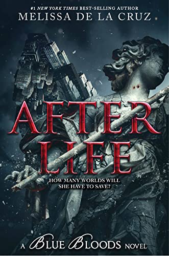 After Life (Blue Bloods, Bk. 1) by Melissa de la Cruz - Book Outlet
