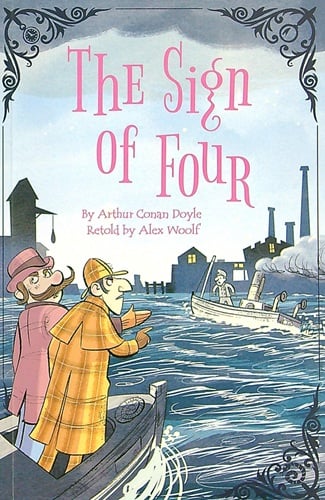 The Sign of Four (Sherlock Holmes Retold for Children, Bk. 9) by Arthur ...