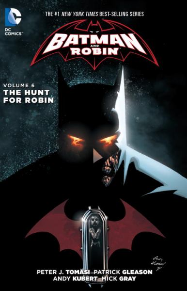 Batman and Robin Vol. 6: The Hunt for Robin (The New 52) by Peter J ...