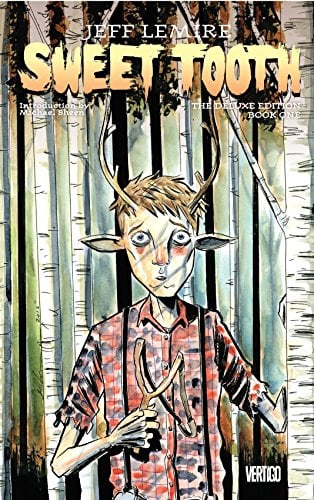 Sweet Tooth: Deluxe Edition, Book One by Jeff Lemire - Book Outlet