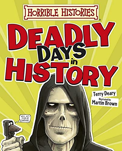 Deadly Days in History (Horrible Histories) by Terry Deary - Book Outlet