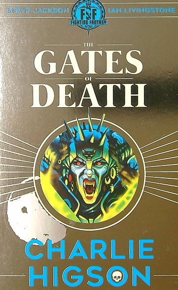 The Gates of Death (Fighting Fantasy) by Charlie Higson - Book Outlet
