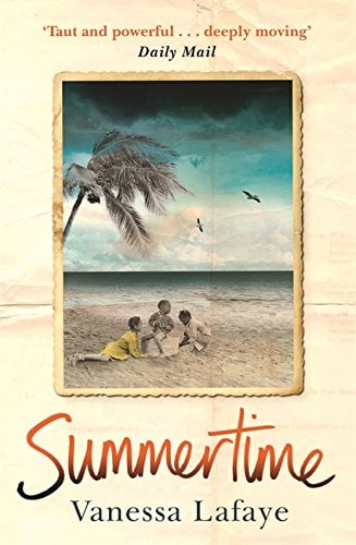 Summertime by Vanessa Lafaye - Book Outlet