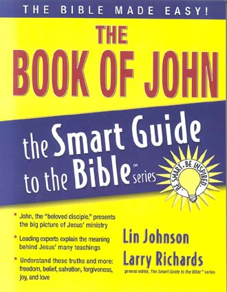 The Book of John (The Smart Guide to the Bible Series) by Lin Johnson ...