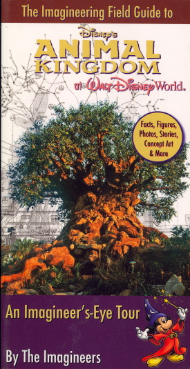The Imagineering Field Guide to Disney's Animal Kingdom at Walt Disney ...