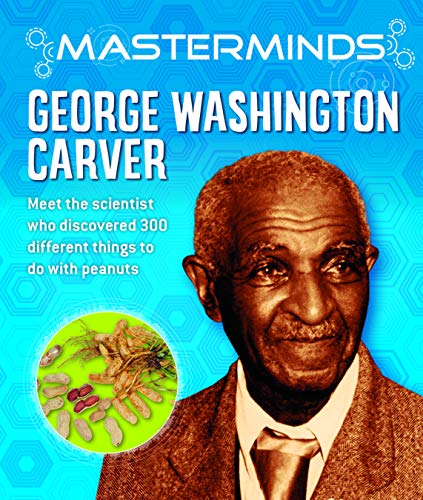 George Washington Carver: Meet the Scientist Who Discovered 300 ...