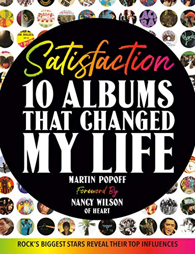 Satisfaction: 10 Albums That Changed My Life - BookOutlet.com