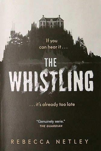 The Whistling by Rebecca Netley - Book Outlet