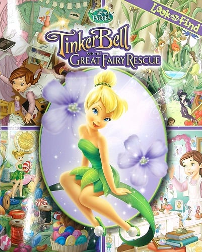 Tinkerbell And The Great Fairy Rescue Disney Fairies Look And Find