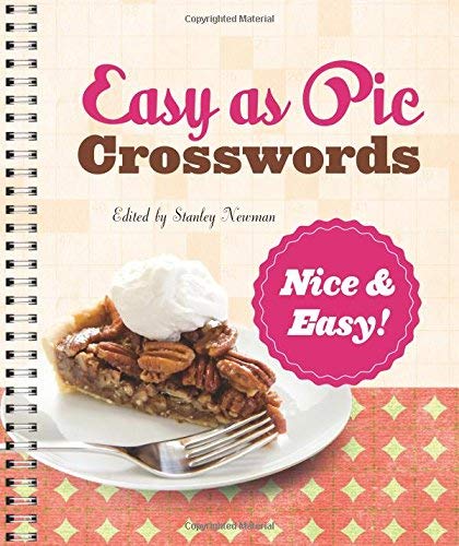 Easy as Pie Crosswords: Nice & Easy! by Stanley (Edt) Newman - Book Outlet