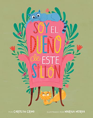 Soy El Dueno de Este Sillon by Carolyn Crimi - Book Outlet