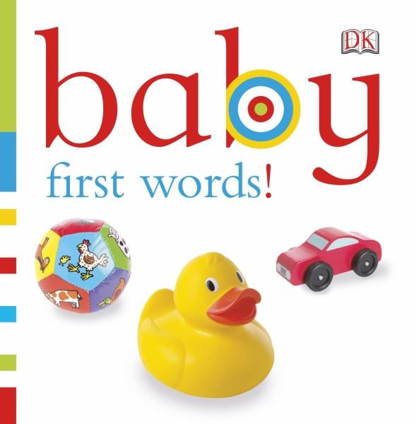 Baby: First Words! by DK Publishing - Book Outlet