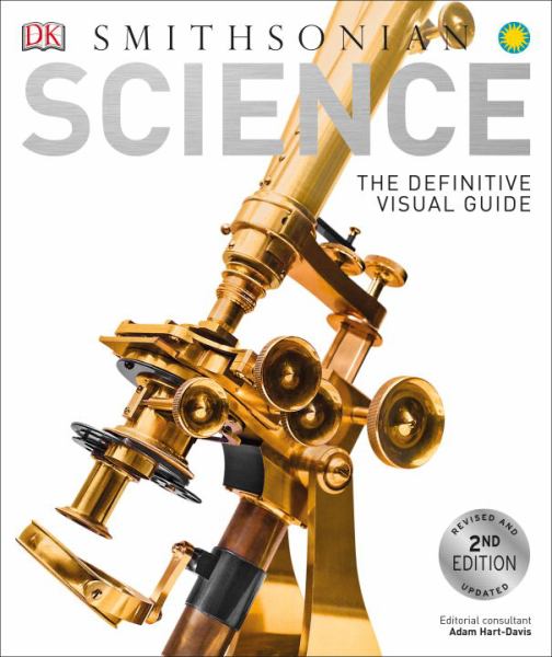 Science: The Definitive Visual Guide (DK Smithsonian, 2nd Edition) by ...