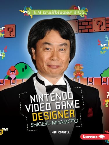 Nintendo Video Game Designer Shigeru Miyamoto (STEM Trailblazer Bios ...