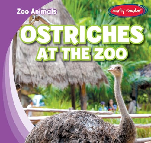 Ostriches at the Zoo (Zoo Animals) by Finn Ward - Book Outlet