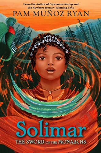 Solimar: The Sword of the Monarchs by Pam Munoz Ryan - Book Outlet
