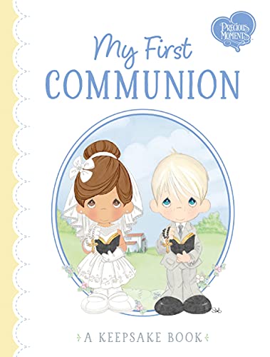 My First Communion: A Keepsake Book (Precious Moments) by Jamie ...