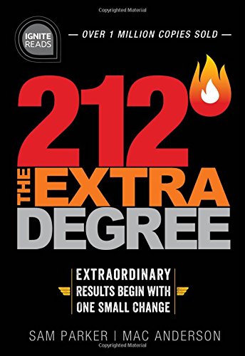 212 The Extra Degree: Extraordinary Results Begin with One Small Change ...