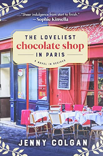 The Loveliest Chocolate Shop in Paris by Jenny Colgan - Book Outlet
