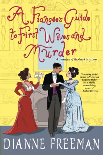 A Fiancee's Guide to First Wives and Murder (A Countess of Harleigh ...