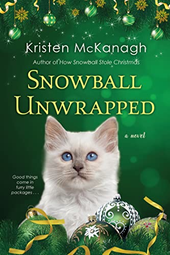 Snowball Unwrapped (Snowball, Bk. 4) by Kristen McKanagh - Book Outlet