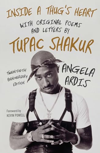 Inside a Thug's Heart: With Original Poems and Letters by Tupac Shakur ...