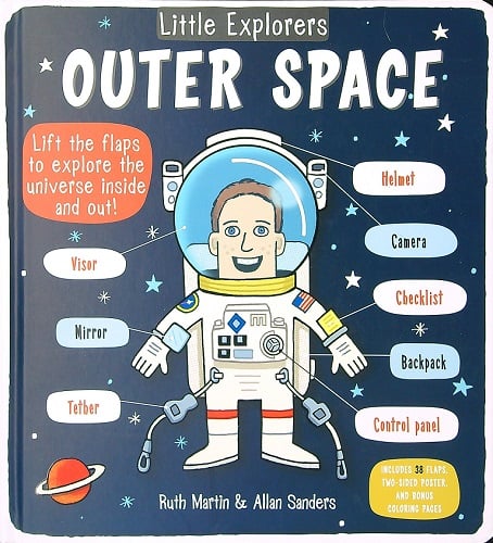 Outer Space: Lift-The-Flap Book (Little Explorers) by Ruth Martin ...