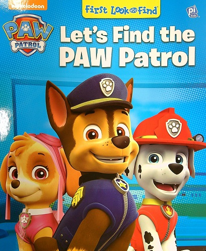 Let's Find the PAW Patrol (Paw Patrol, First Look and Find) by Inc ...