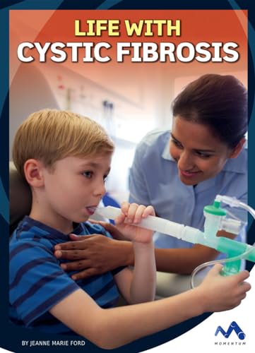 Life With Cystic Fibrosis (Everyday Heroes) by Jeanne Marie Ford - Book ...