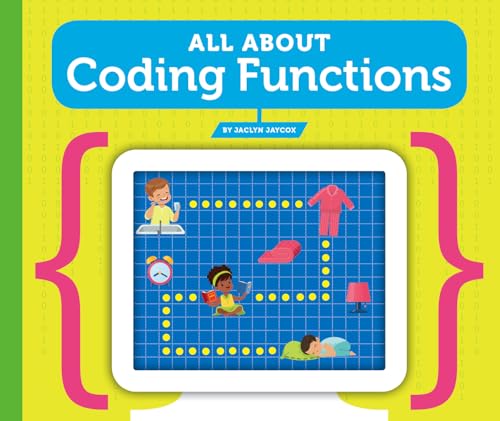 All About Coding Functions Simple Coding By Jaclyn Jaycox Book Outlet
