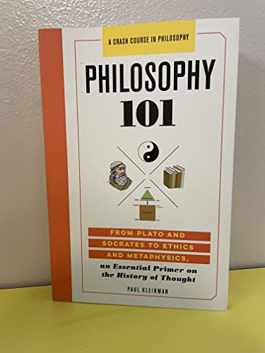 Philosophy 101: From Plato and Socrates to Ethics and Metaphysics by ...