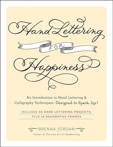 Hand Lettering for Happiness: An Introduction to Hand Lettering ...