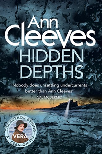 Hidden Depths (Vera Stanhope, Bk. 3) by Ann Cleeves - Book Outlet