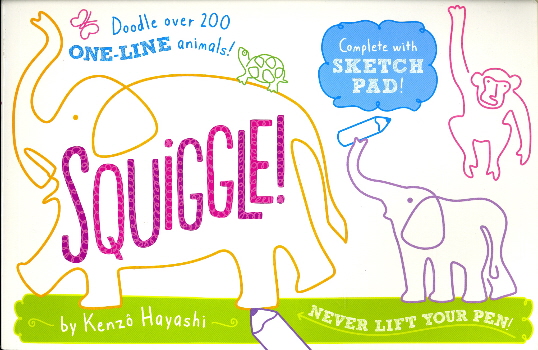 Squiggle! Sketch Pad by Kenzo Hayashi - Book Outlet