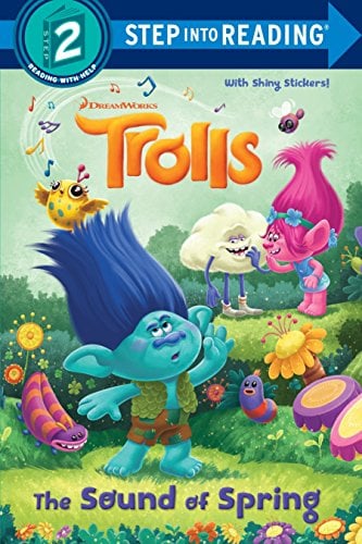 The Sound of Spring (DreamWorks Trolls, Step Into Reading, Step 2) by ...
