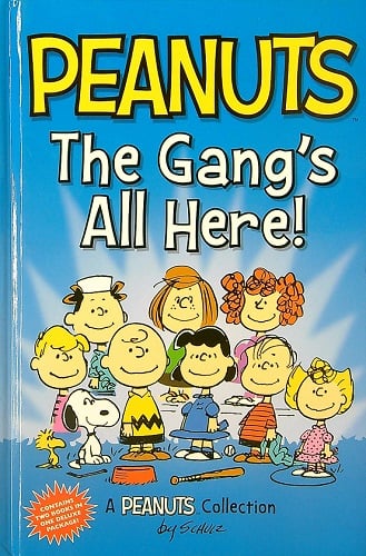 The Gang's All Here! (Peanuts) by Charles M. Schulz - Book Outlet