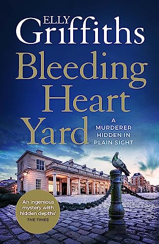 Bleeding Heart Yard (Harbinder Kaur, Bk. 3) by Elly Griffiths - Book Outlet